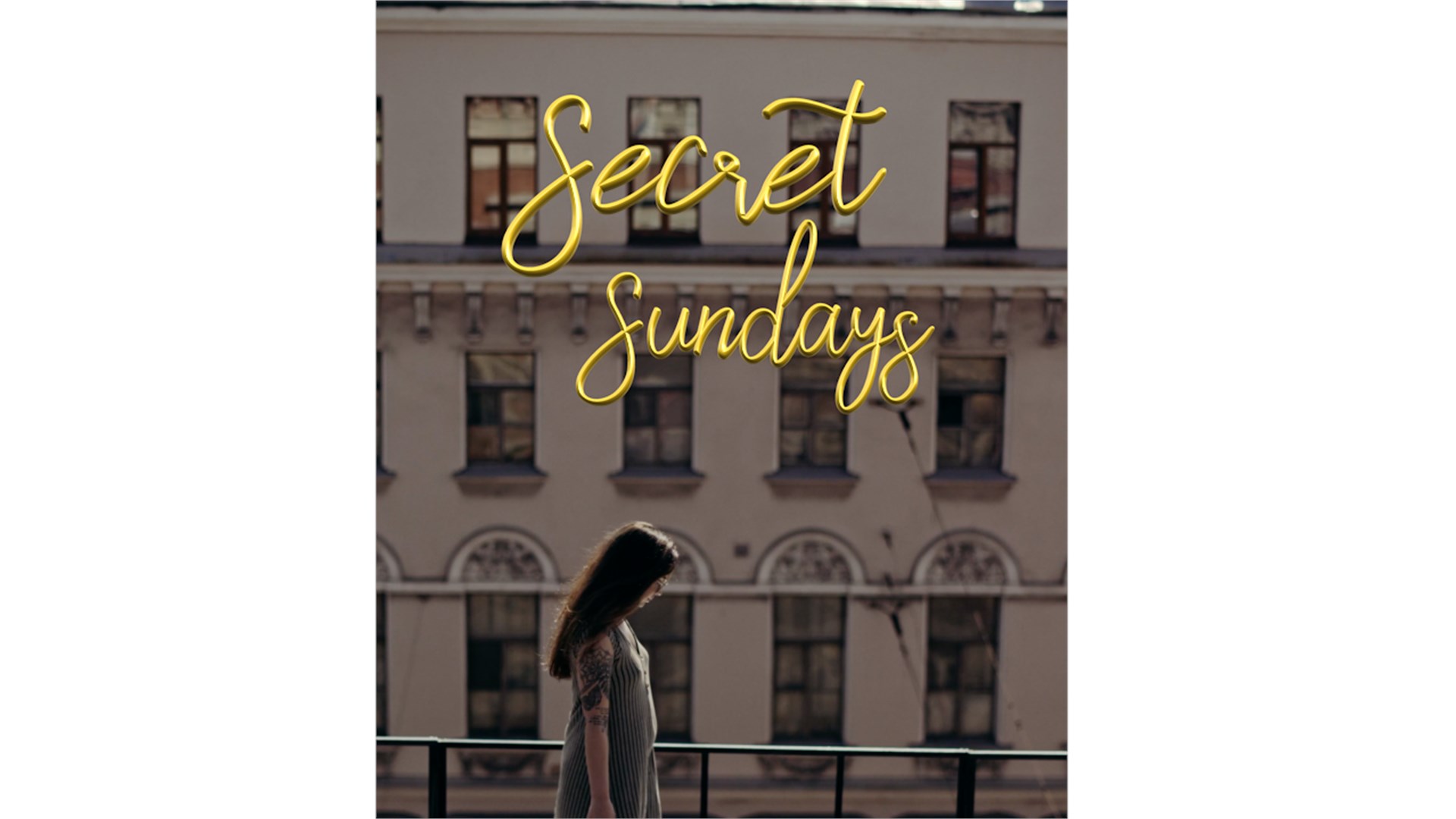 SECRET SUNDAYS | 27 Eylül 2020 | soon | Biletino
