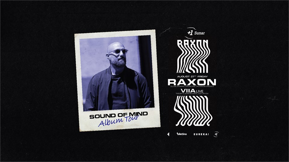 RAXON | 27 August 2021 | Kite Ankara | Biletino