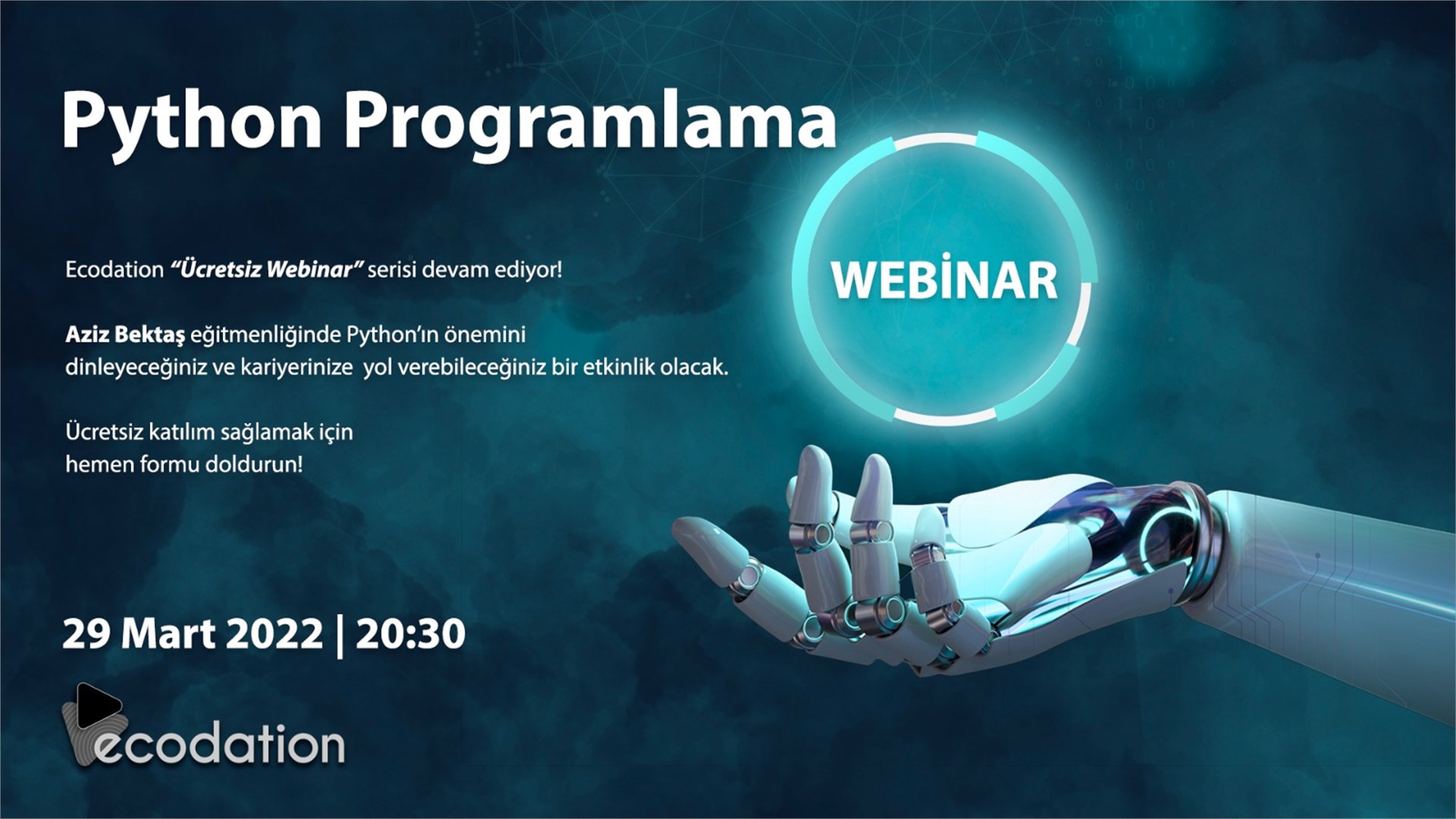 ÜCRETSİZ PYTHON PROGRAMLAMA WEBİNARI | 29 March 2022 | Zoom | Biletino