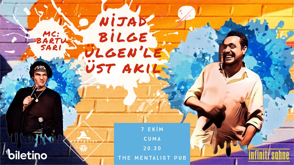 Nijad Bilge Ülgen'le Üst Akıl | 07 Ekim 2022 | The Mentalist | Biletino