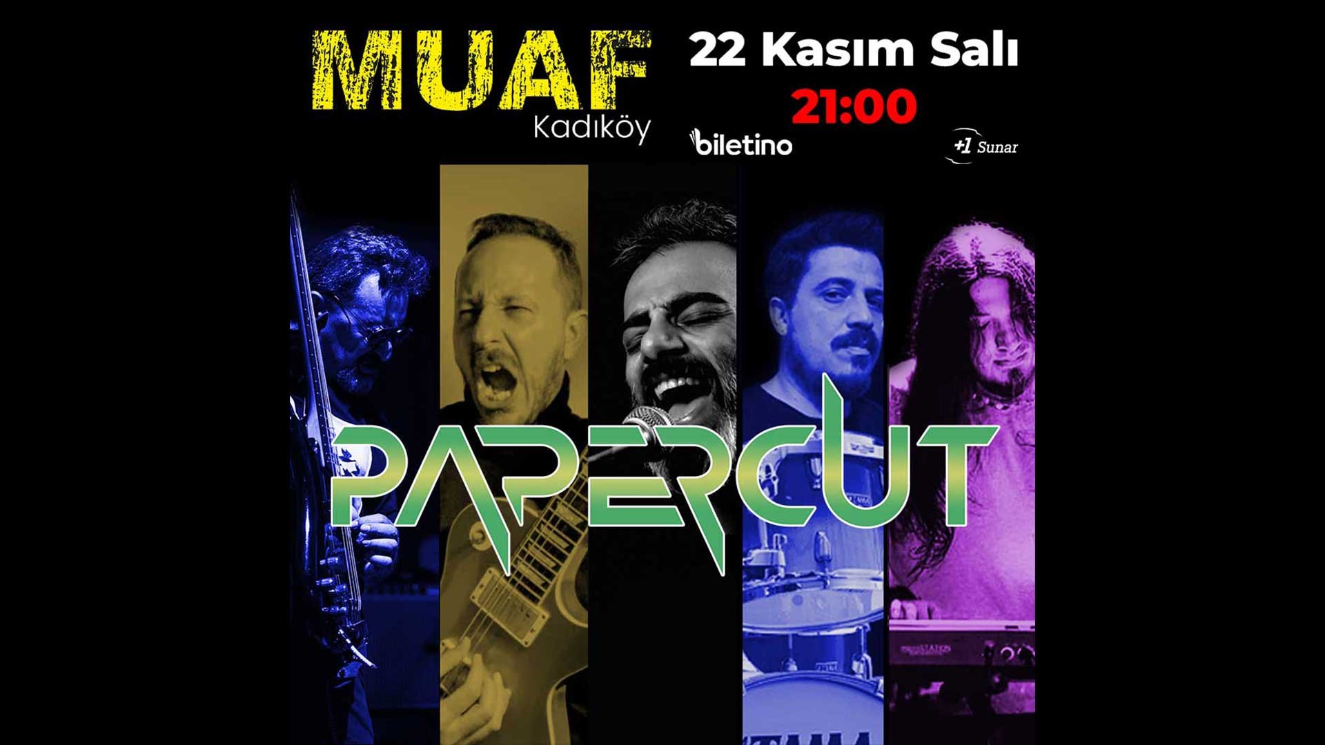 Papercut Konseri - Muaf Kadıköy | 22 Kasım 2022 | Muaf Kadıköy | Biletino