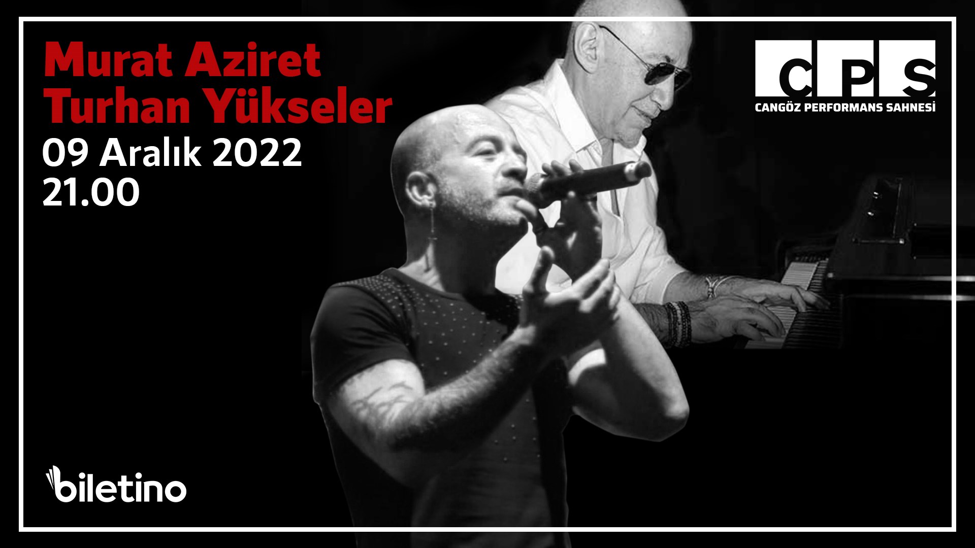 MURAT AZİRET ve TURHAN YÜKSELER KONSERİ | 09 Aralık 2022 | Cangöz ...