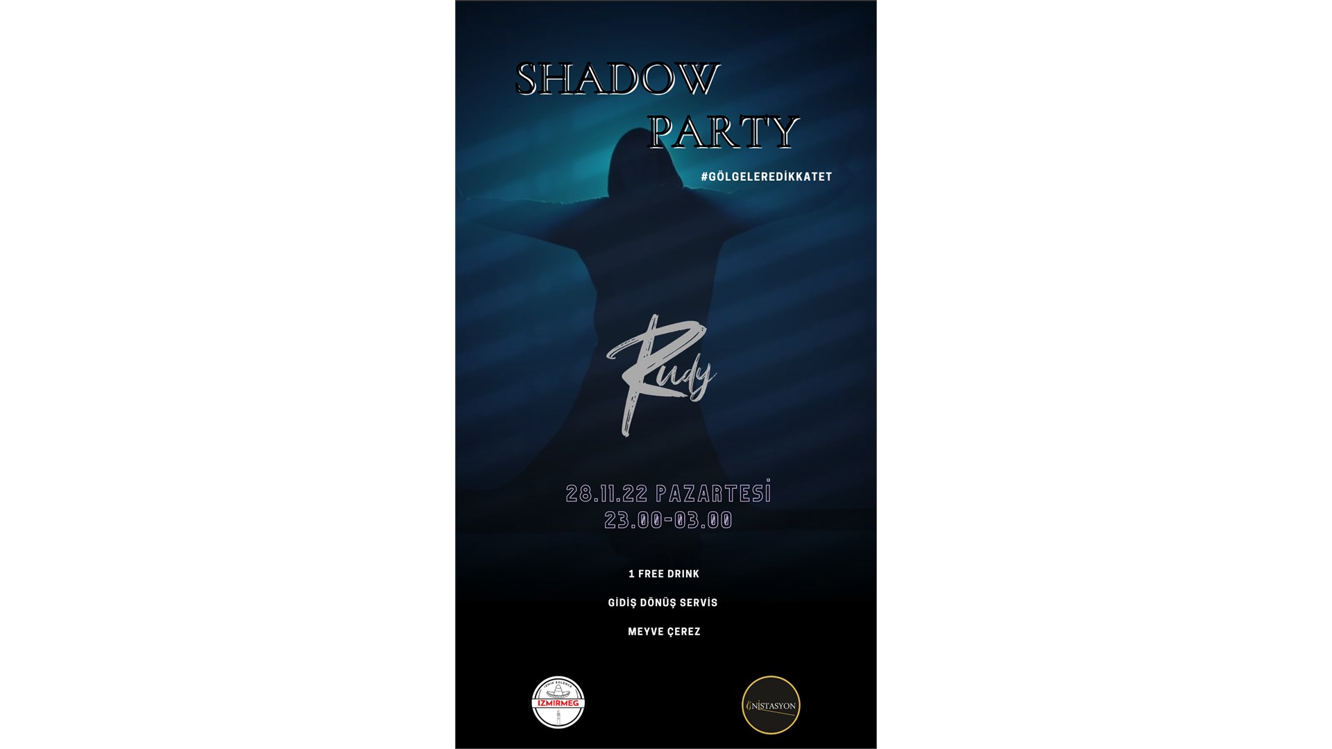 Shadow Party | 28 November 2022 | Rudy İzmir | Biletino