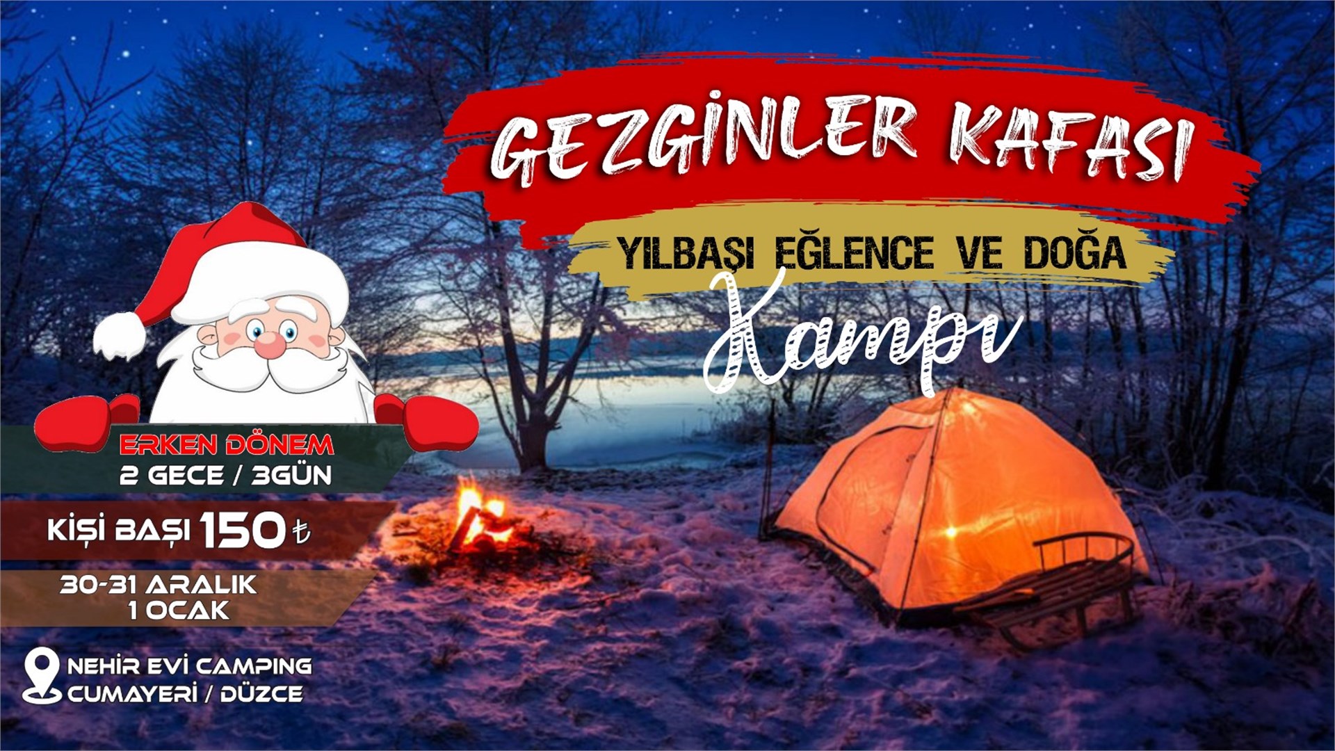 YILBAŞI EĞLENCE VE DOĞA KAMPI | 30 Aralık 2022 | Nehir evi camping ...