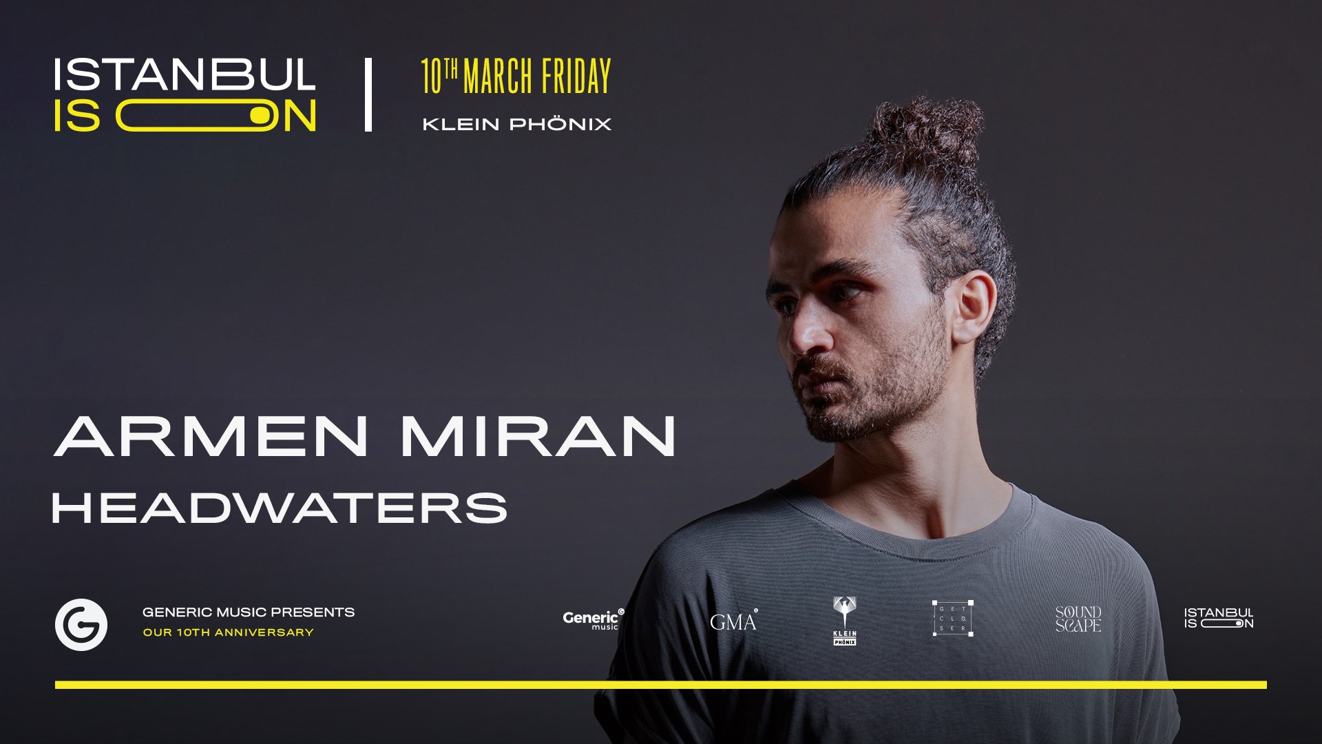 Armen Miran // Generic Music Presents | 10 Mart 2023 | Klein Phönix ...