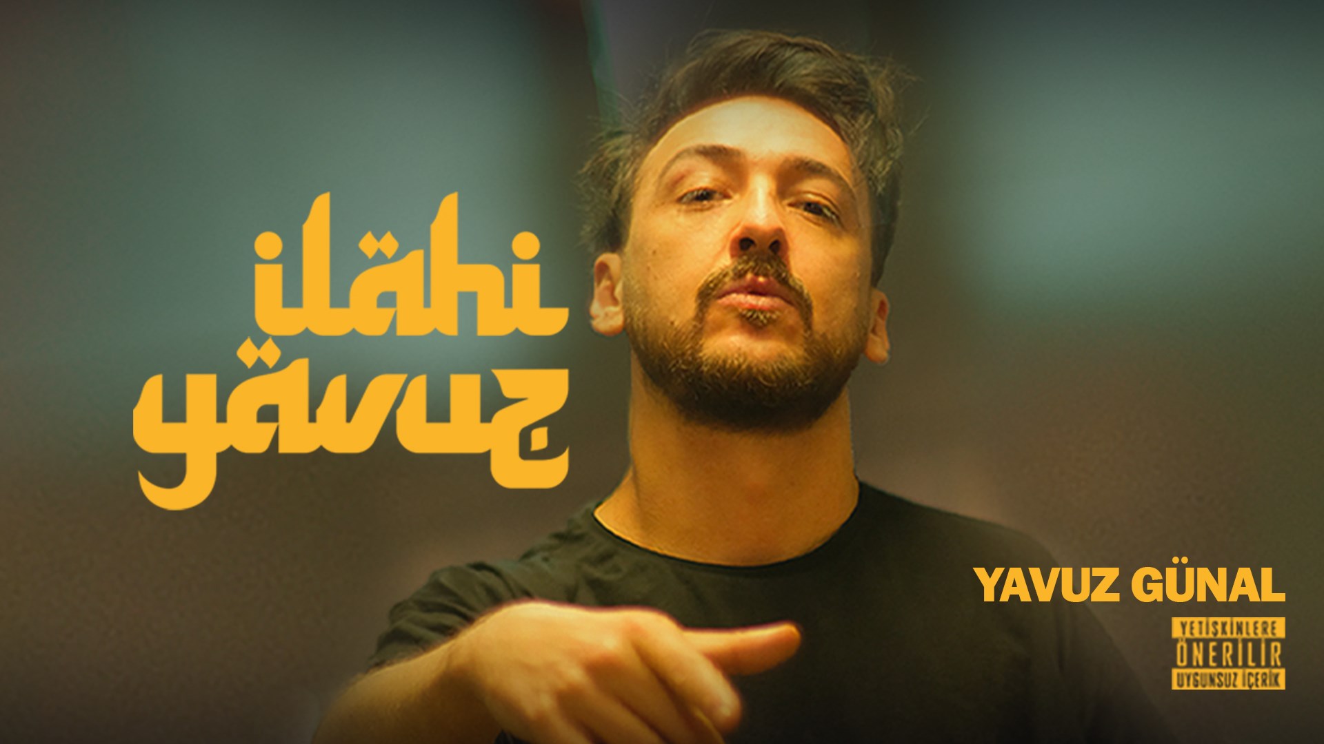 Yavuz Günal - İlahi Yavuz Tek Kişilik Stand - Up Gösterisi - İstanbul ...