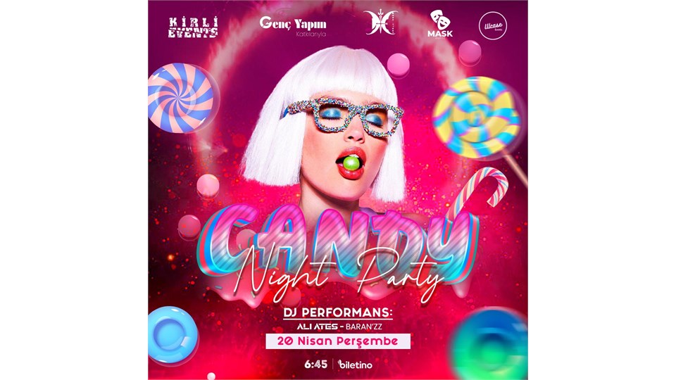 Candy Night Party | 20 April 2023 | 6:45 Kaybedenler Kulübü | Biletino