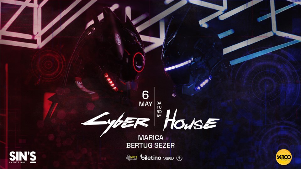 CYBER HOUSE | 06 May 2023 | Sins Events Hall | Biletino