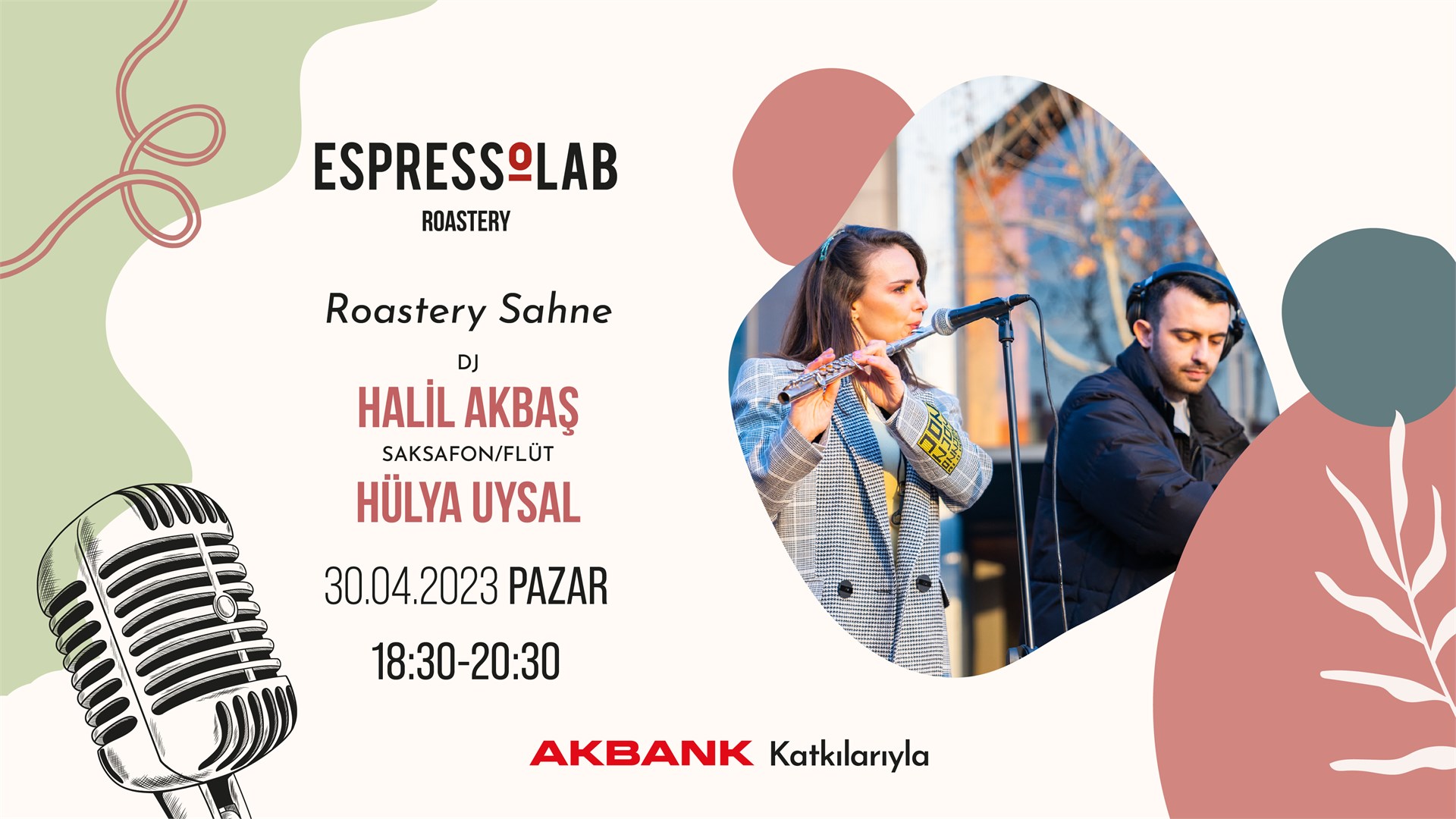 Halil Akbaş & Hülya Uysal - Roastery Sahne Konseri | 30 April 2023 ...