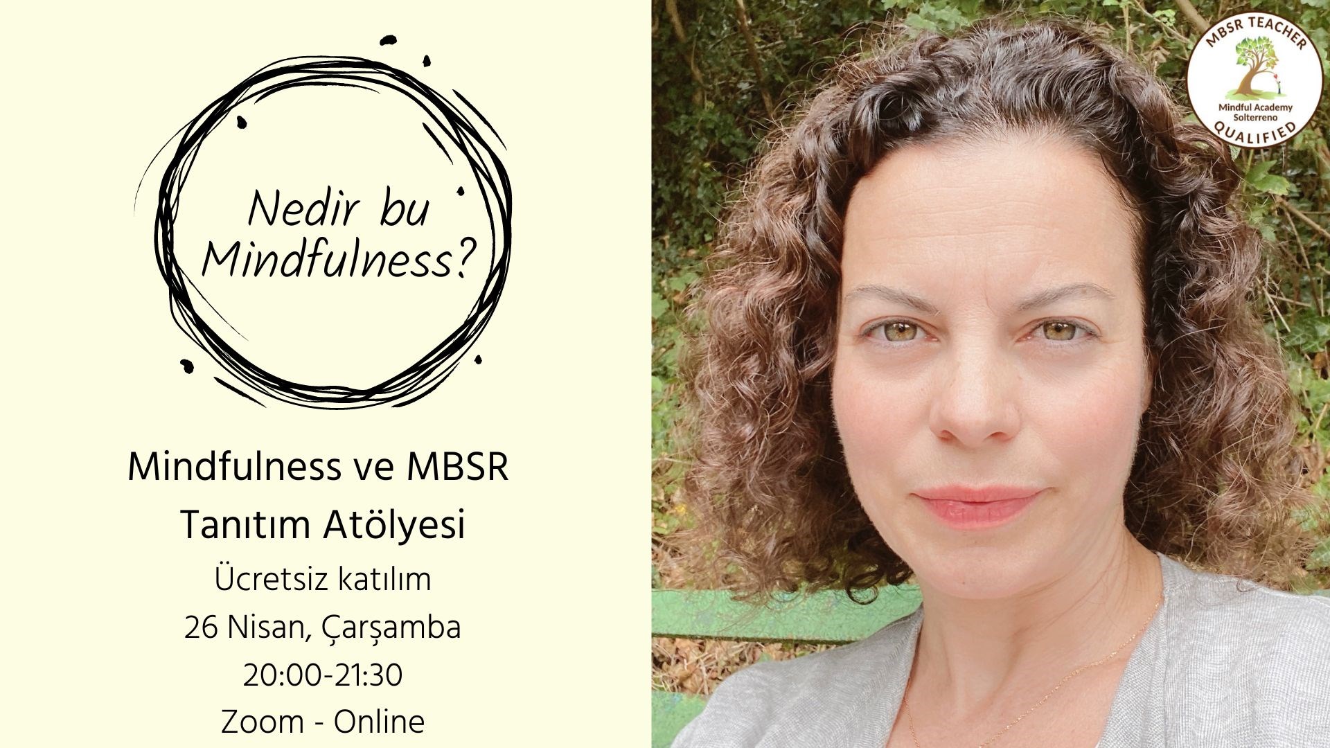 "Nedir bu Mindfulness?" - Mindfulness ve MBSR Tanıtım Atölyesi ...