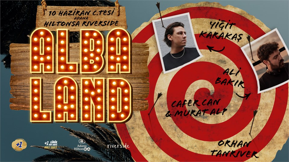 ALBALAND | 10 June 2023 | Adana HiltonSA | Biletino