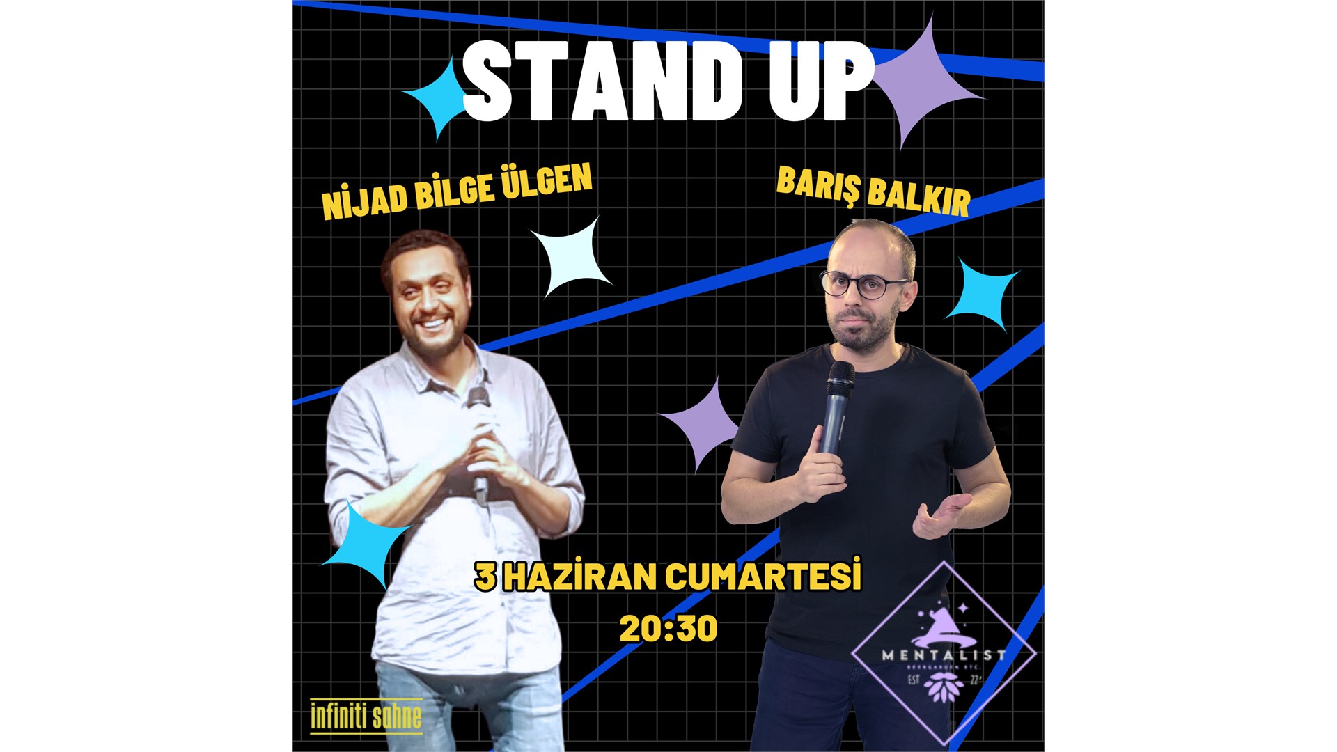 Stand up - Nijad Bilge Ülgen - Barış Balkır | 03 Haziran 2023 | The Mentalist | Biletino
