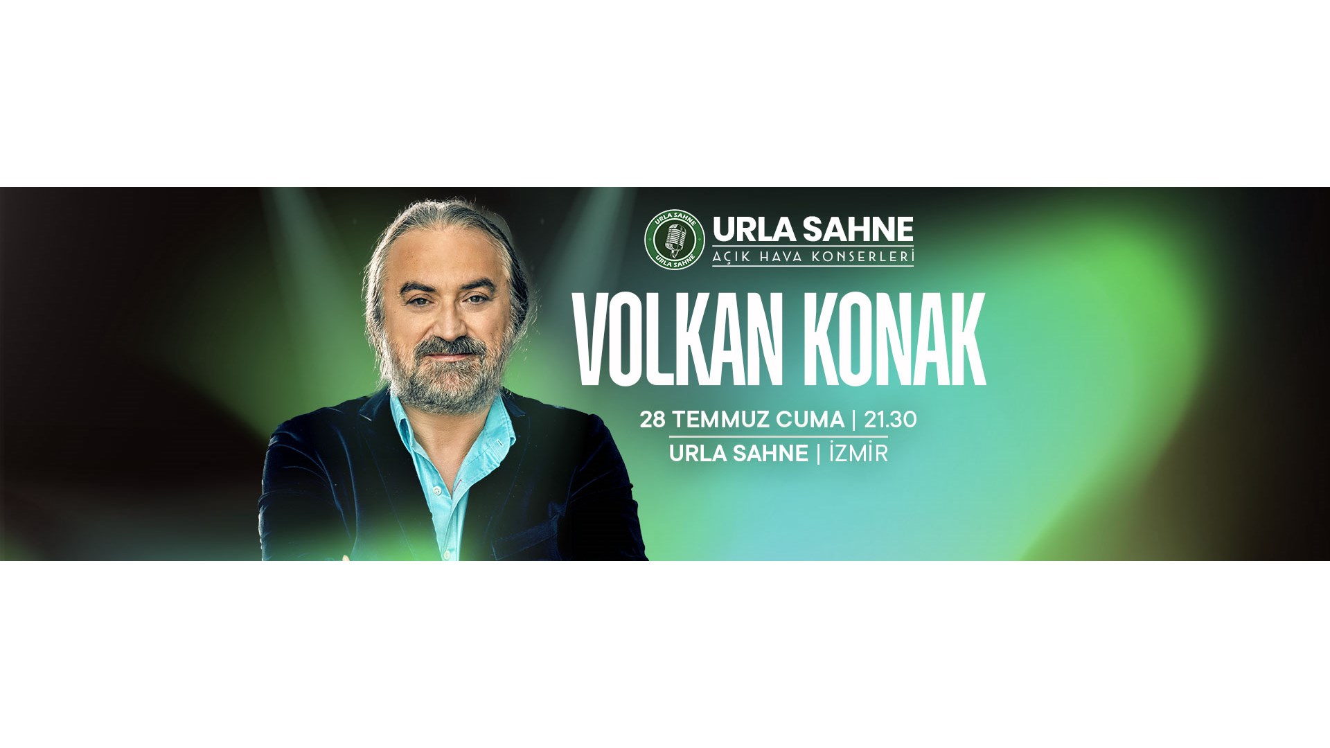 Volkan Konak | Urla Sahne | 28 July 2023 | Urla Sahne | Biletino