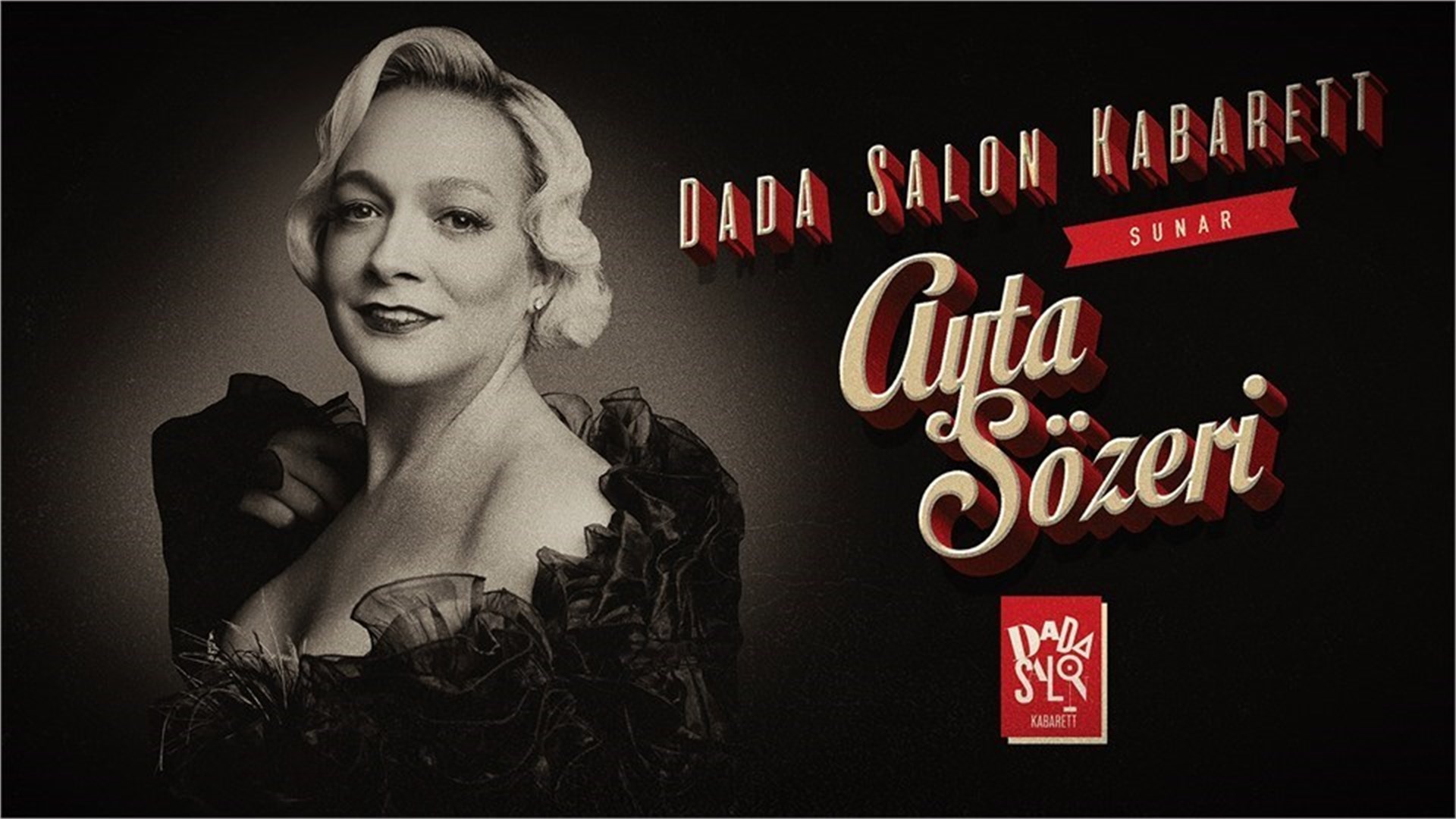 Ayta Sözeri | 26 July 2023 | Dada Salon Kabarett | Biletino