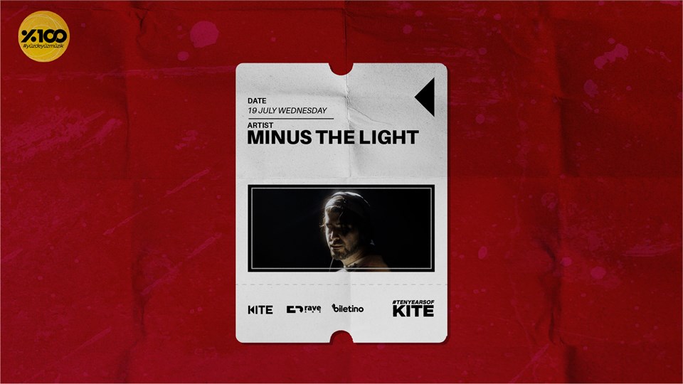 MINUS THE LIGHT | 19 July 2023 | Kite Ankara | Biletino