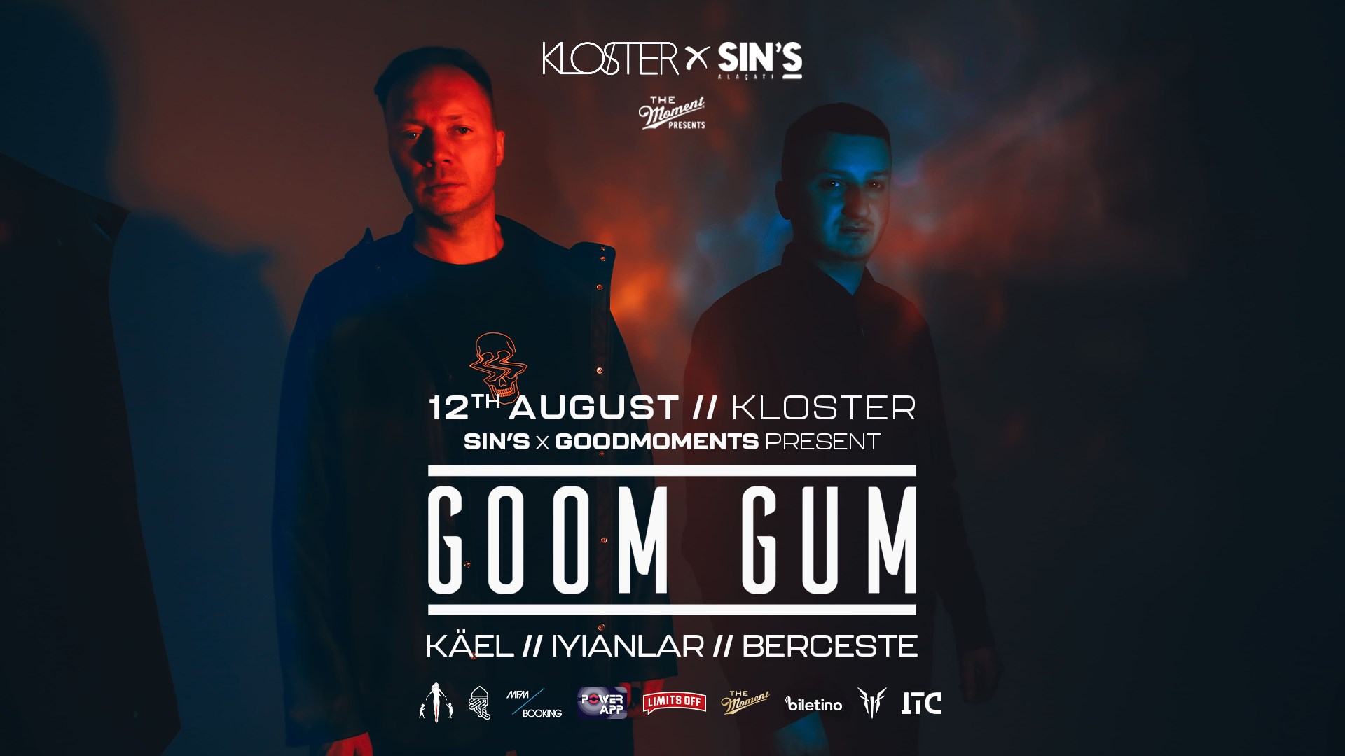 SIN'S X GOODMOMENTS PRESENTS : GOOM GUM | 12 August 2023 | Kloster | Biletino