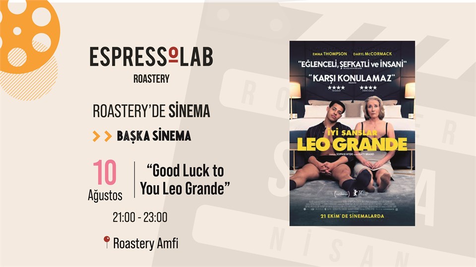 Roastery'de Sinema- Good Luck to You Leo Grande (İyi Şanslar Leo Grande ...