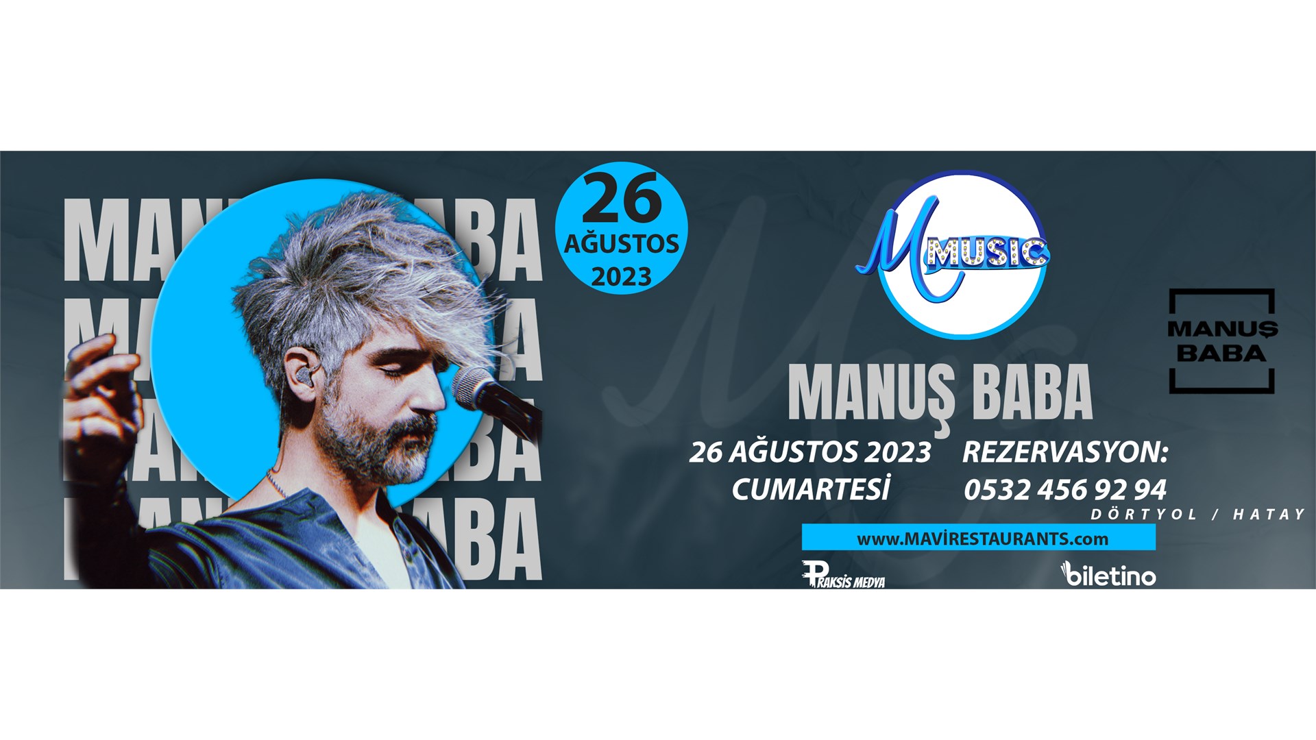 MANUŞ BABA | 26 August 2023 | Mavi Restaurant | Biletino