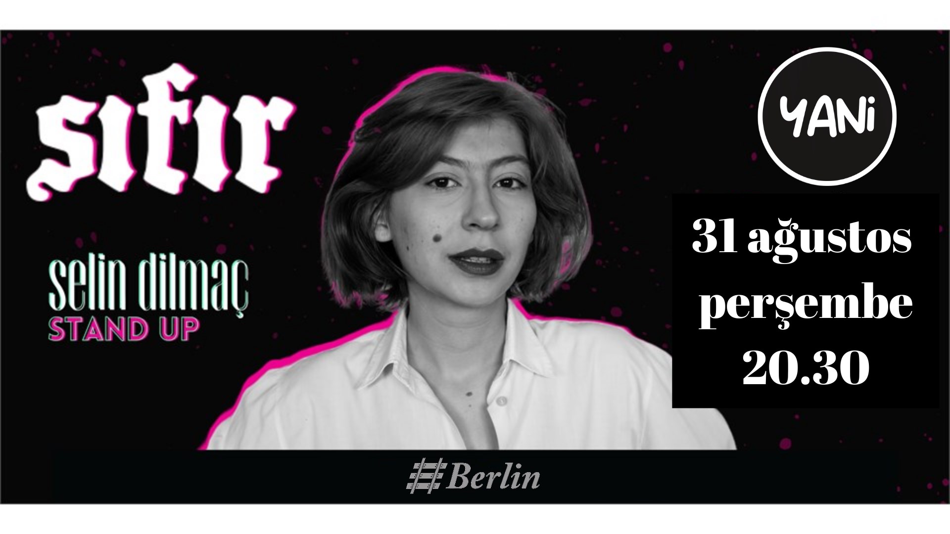 Selin Dilmaç - Stand up | 31 August 2023 | #Berlin | Biletino