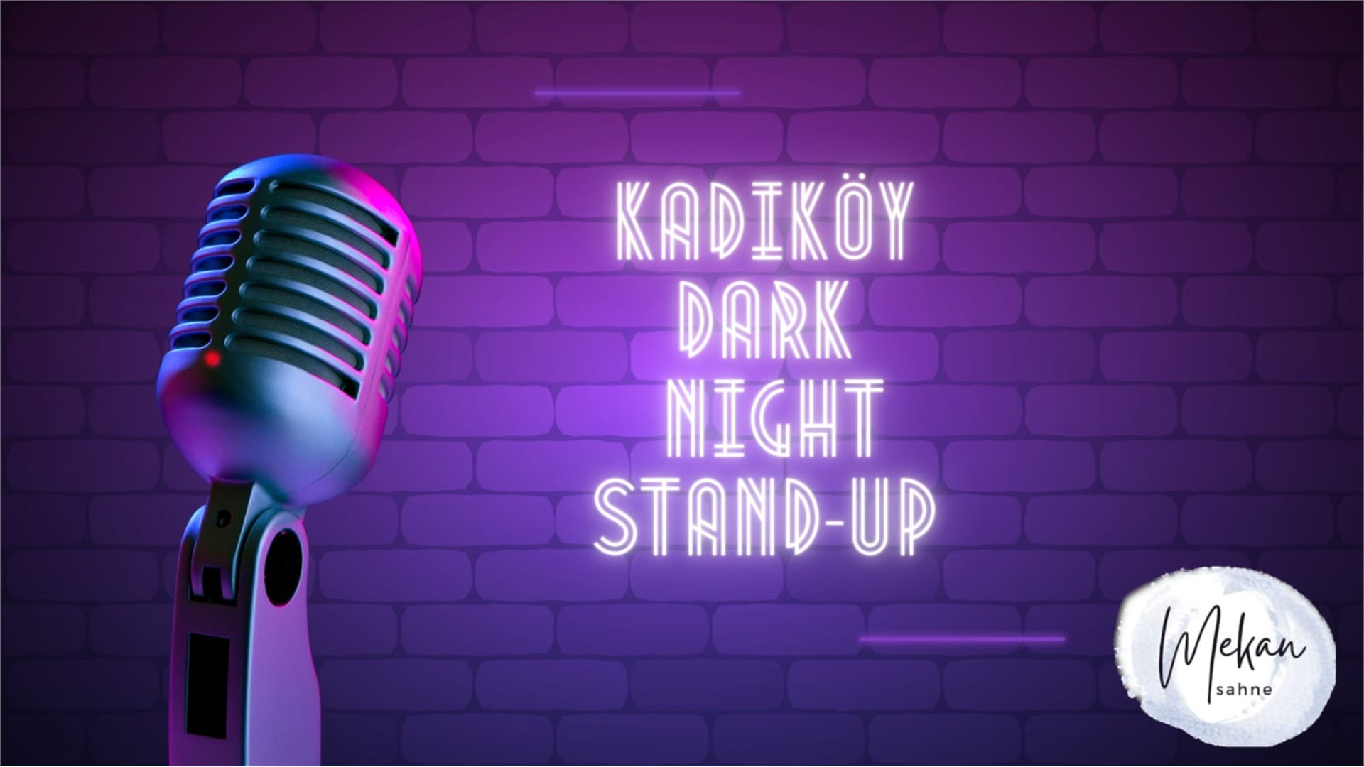 Kadıköy Stand-Up Dark Night | 23 September 2023 | Punch Presents | Biletino