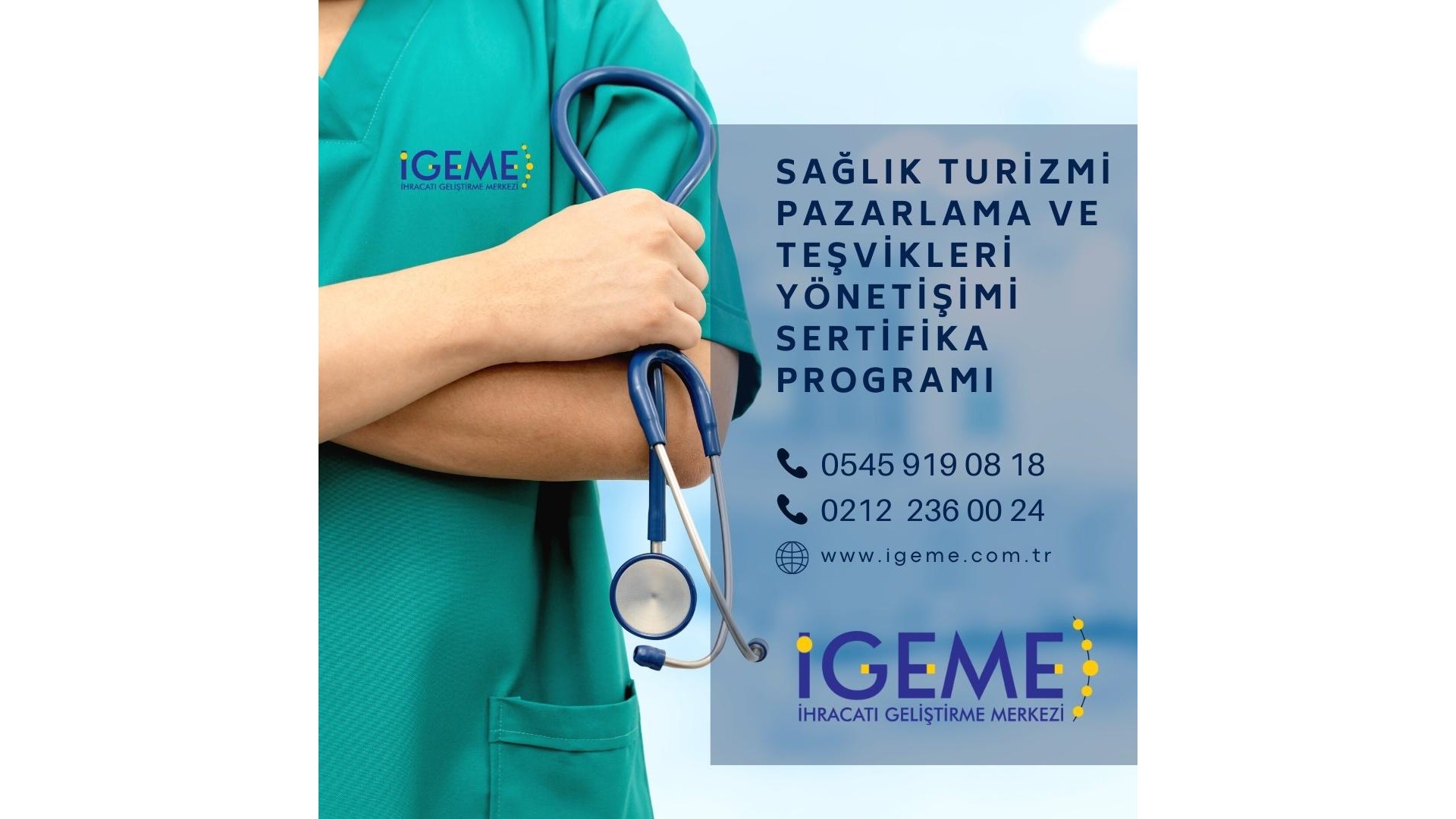 Sağlık Turizm Pazarlama ve Teşvikleri Yönetim Eğitimi(İSTANBUL)-İGEME ...