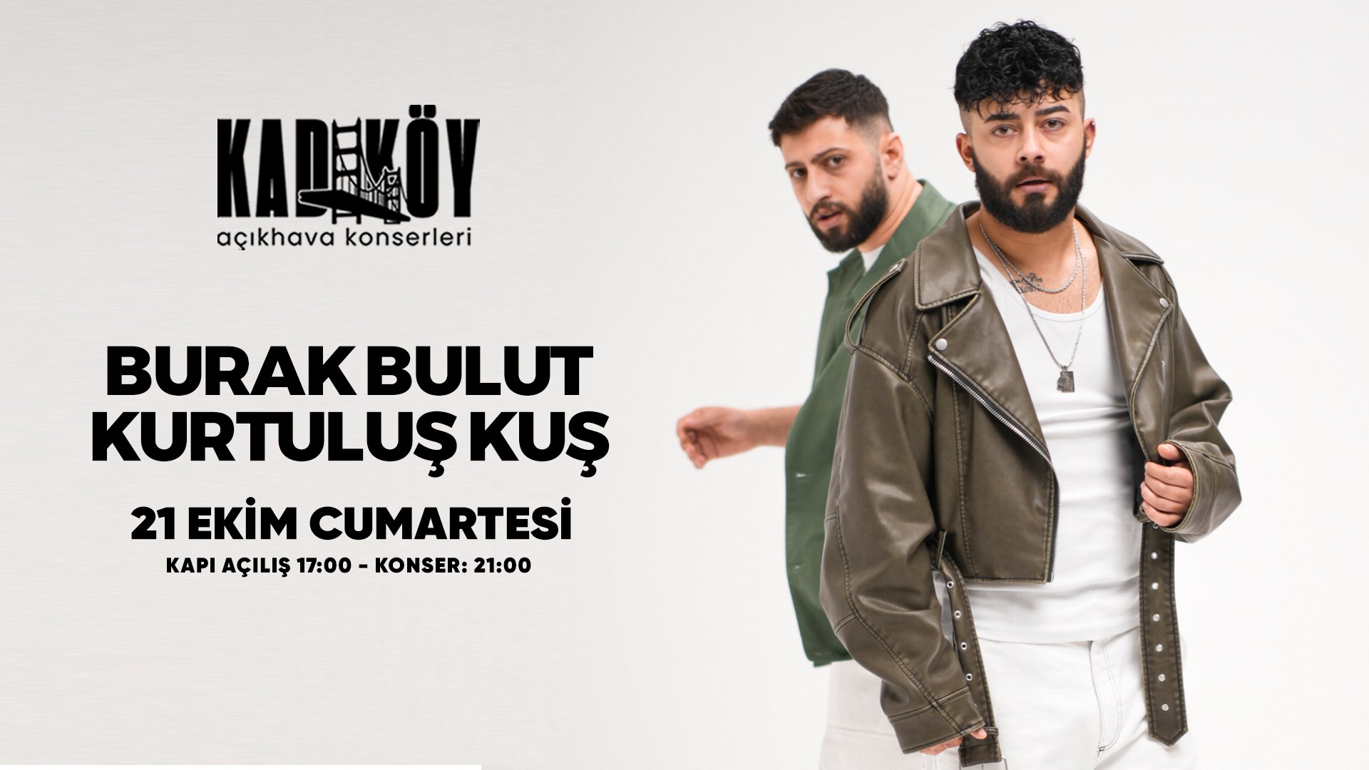 Kurtuluş Kuş & Burak Bulut - Kadıköy Açıkhava Konserleri | 04 Kasım ...