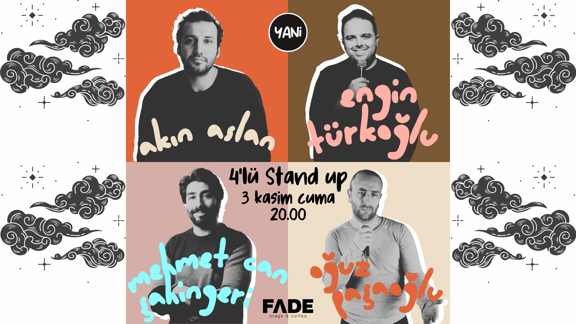 Yani Stand Up 4'lü | 03 Kasım 2023 | Fade Stage & Coffee | Biletino