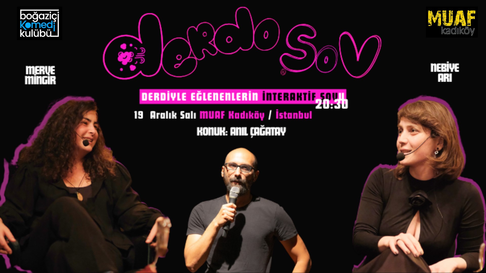 Derdo Şov (İnteraktif Komedi) | 19 December 2023 | Muaf Kadıköy | Biletino