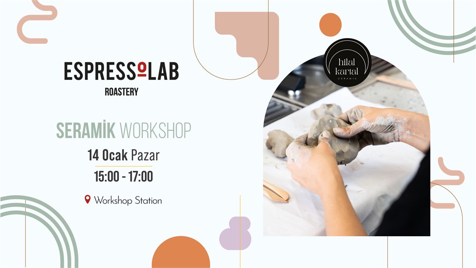 Seramik Workshop | 14 Ocak 2024 | Espressolab Roastery Workshop Station ...