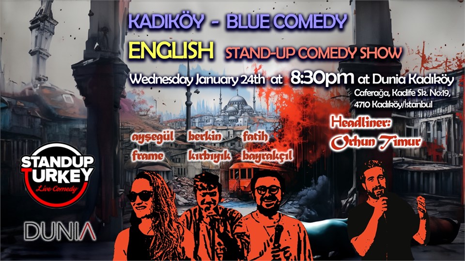 Blue Comedy - Kadıköy English Stand-up Show | 24 Ocak 2024 | Dunia ...