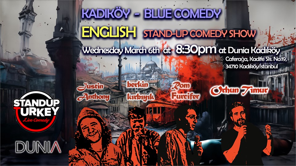 Blue Comedy - Kadıköy English Stand-up Show | 06 March 2024 | Dunia ...