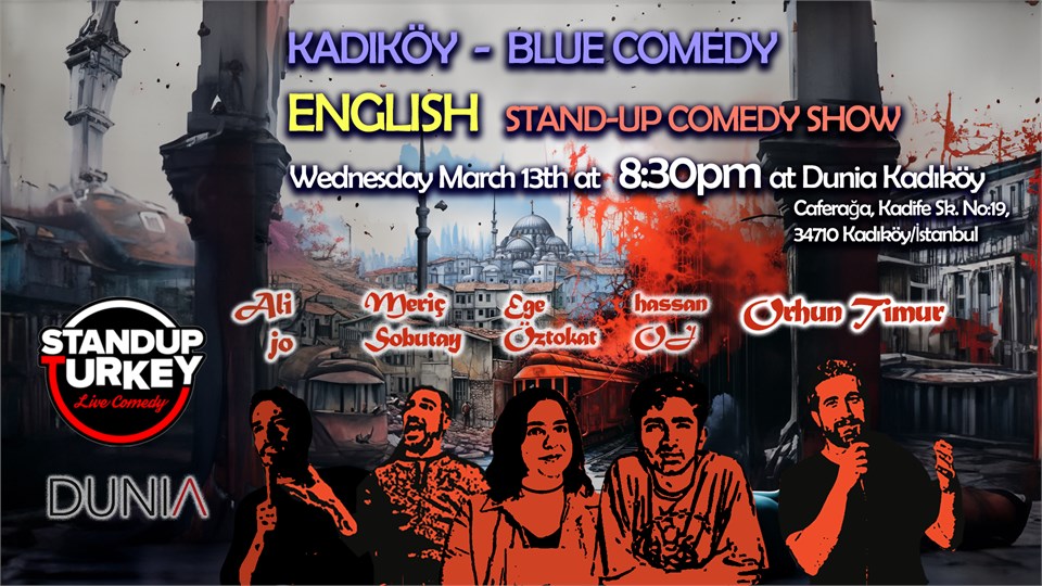 Blue Comedy - Kadıköy English Stand-up Show | 13 Mart 2024 | Dunia ...