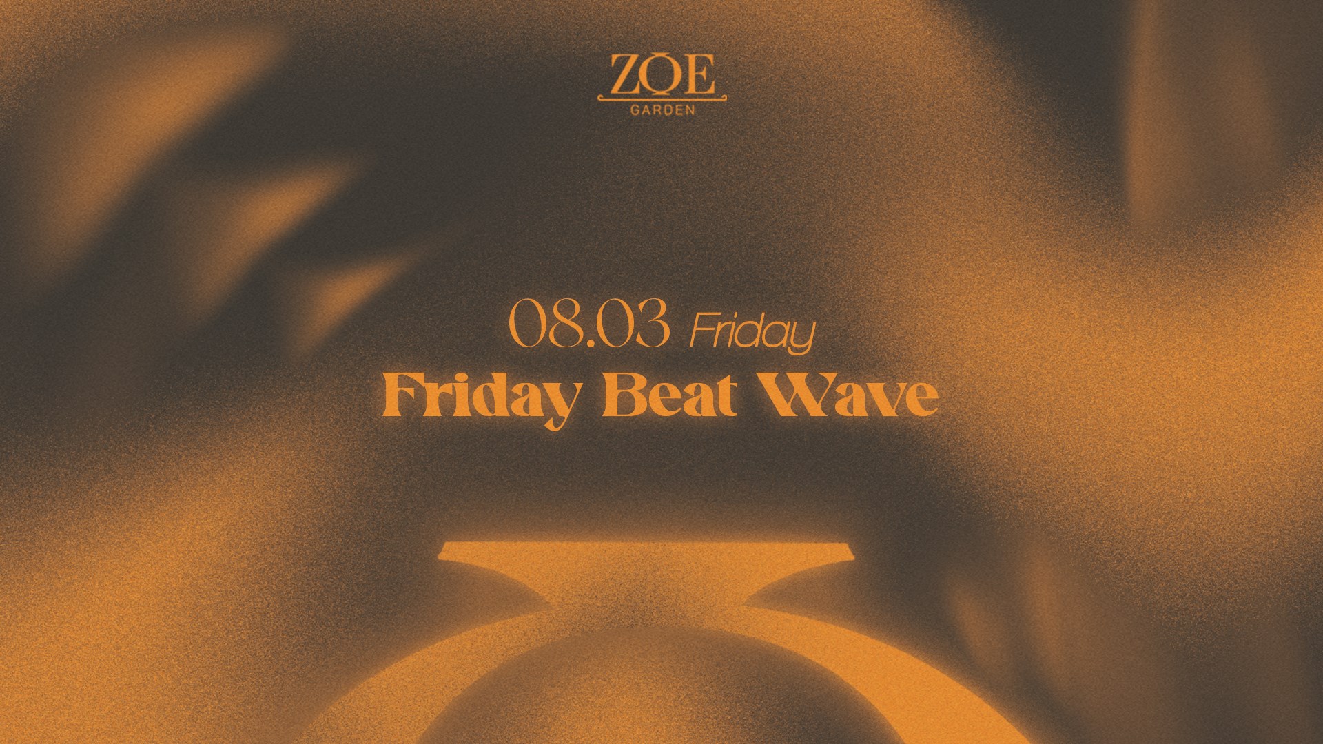 Friday Beat Wave | Zoe Garden | 08 March 2024 | ZOE GARDEN | Biletino