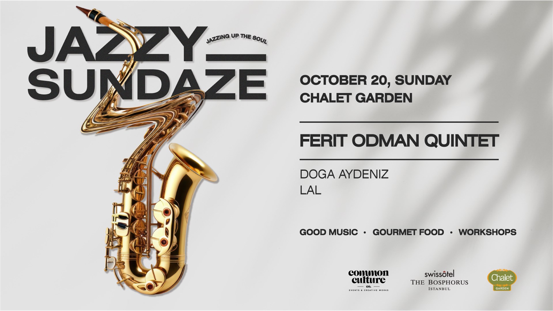Jazzy Sundaze Presents; Ferit Odman Quintet | 20 October 2024 | Chalet ...