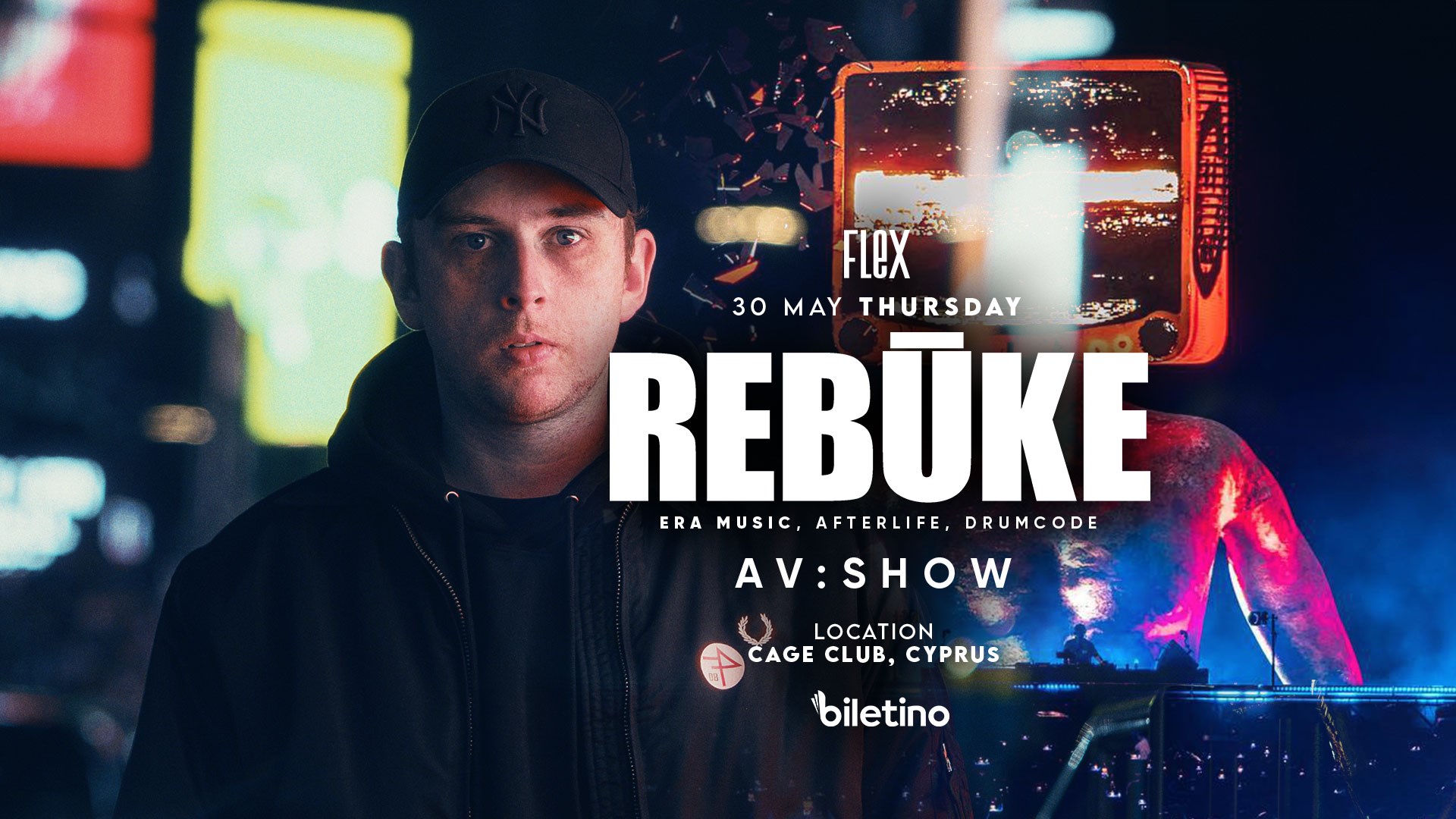 FLEX | Rebuke (AV:SHOW) | 30 May 2024 | Cage Club | Biletino