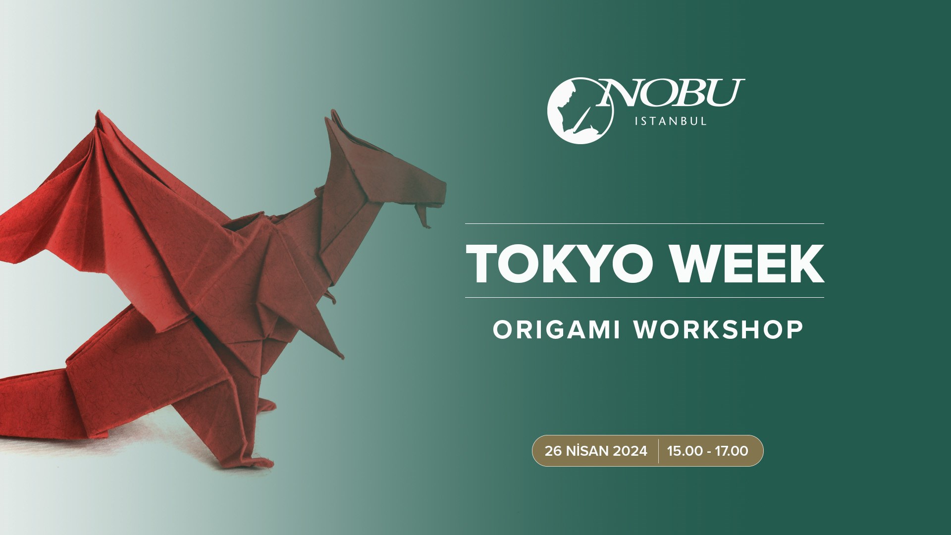 Origami Workshop / Nobu Tokyo Week | 26 Nisan 2024 | Nobu İstanbul | Biletino