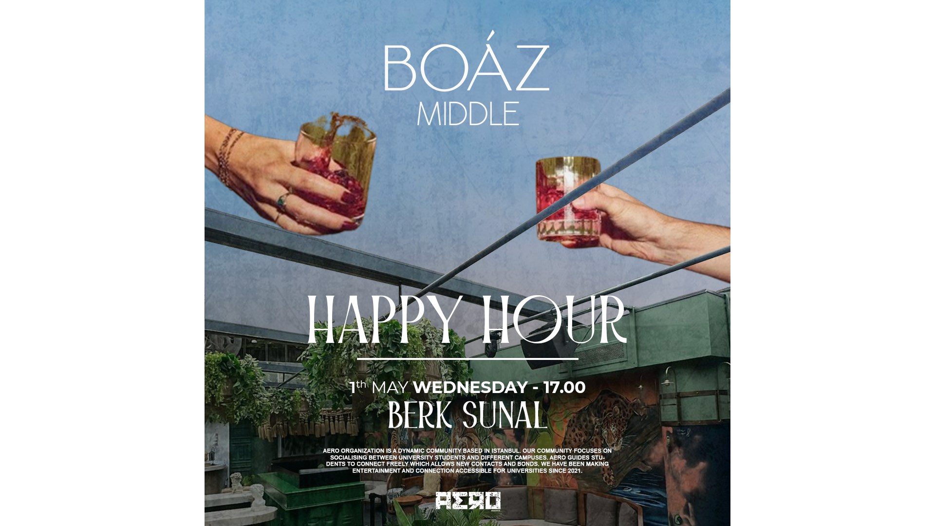 Happy hour boaz middle | 01 May 2024 | boaz middle | Biletino