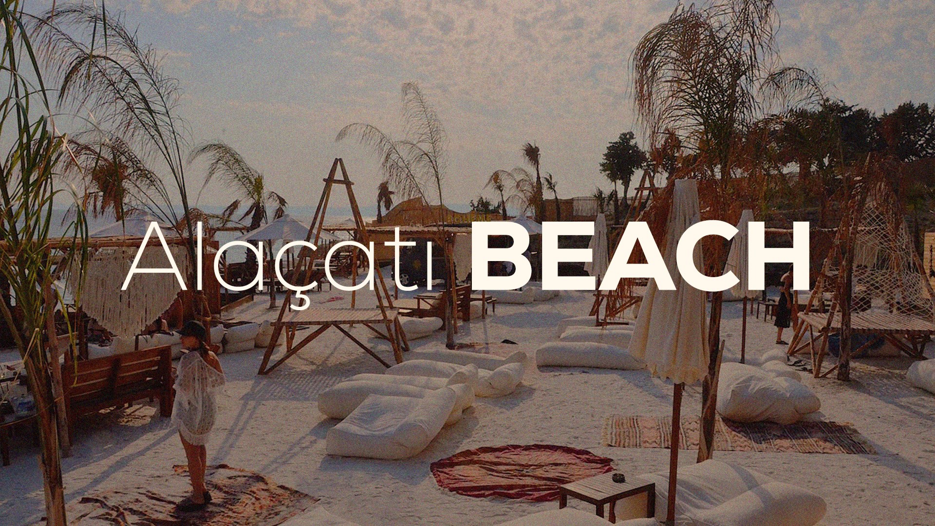ALAÇATI BEACH REZERVASYONU | 24 Mayıs 2024 | Alaçatı | Biletino