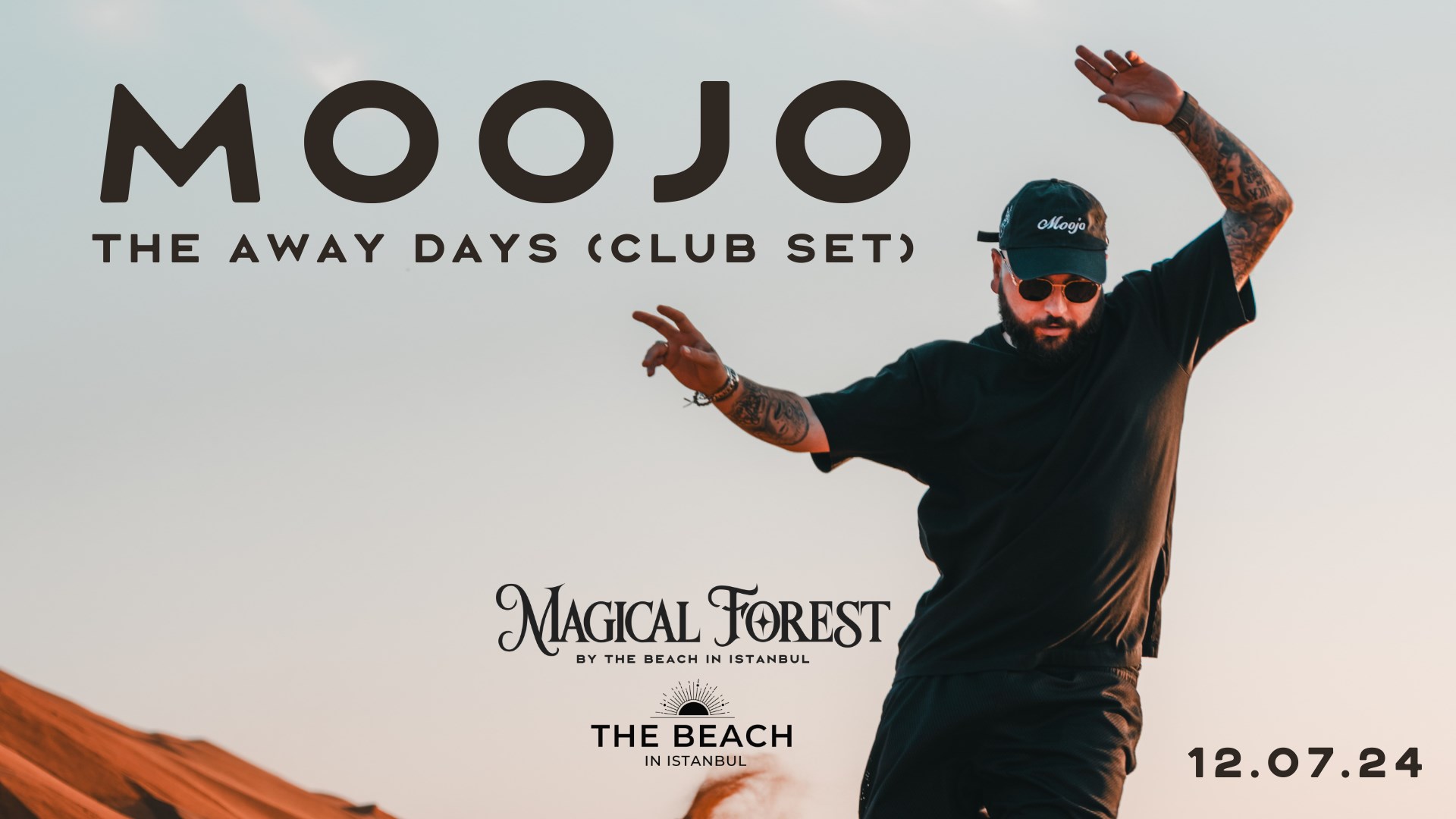 Moojo - The Away Days (Club Set) | 12 July 2024 | The Beach In istanbul | Biletino