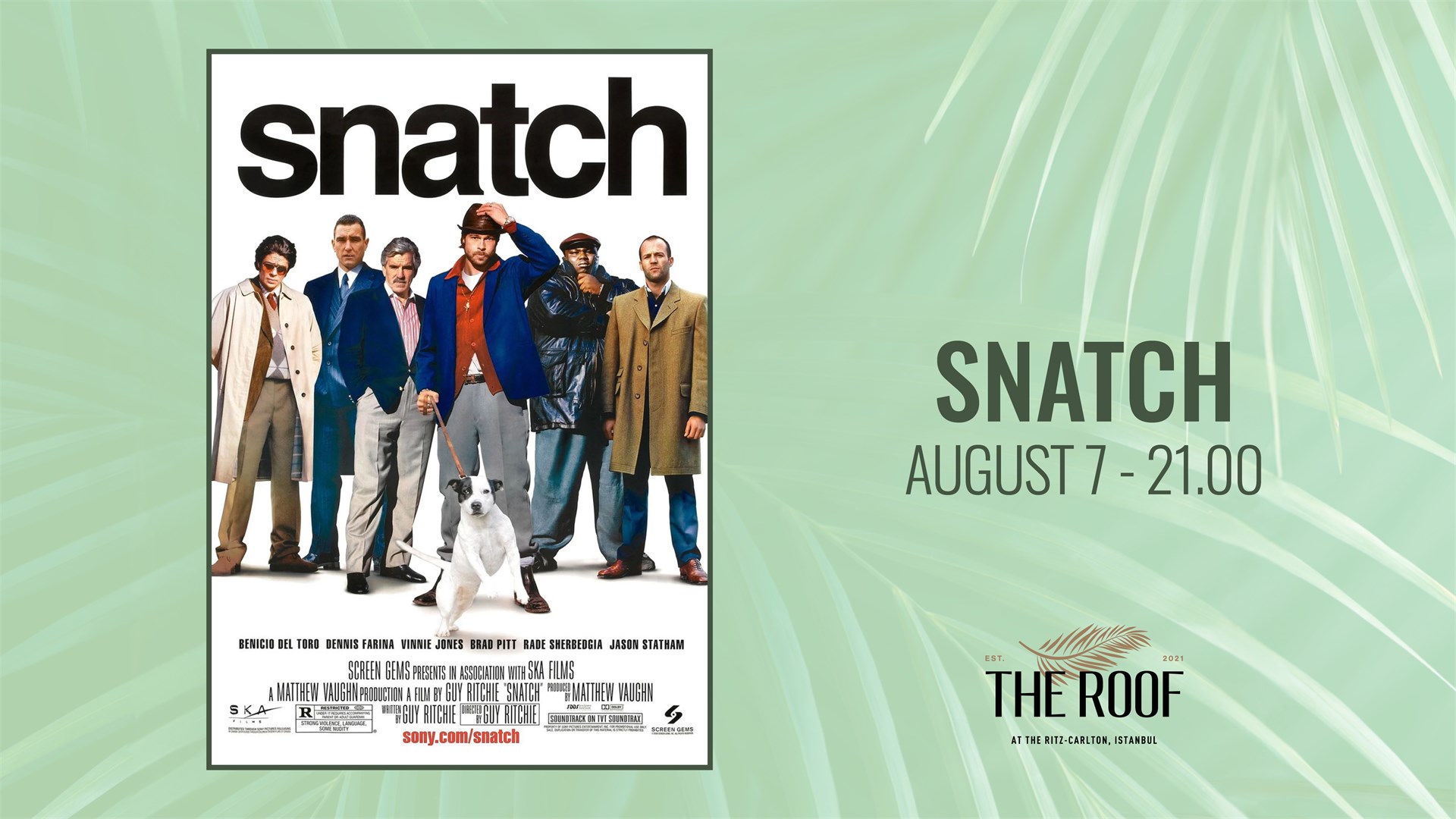 The Roof'ta Açık Hava Sineması / SNATCH | 07 Ağustos 2024 | The Roof ...