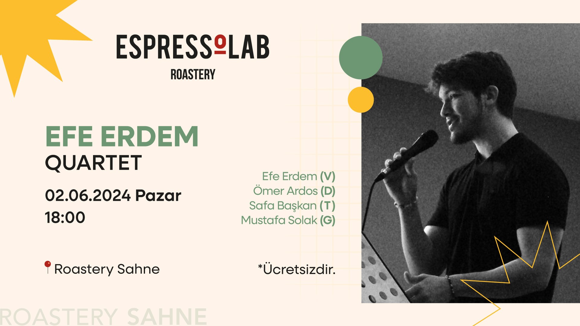 Efe Erdem Quartet- Roastery Sahne Konseri | 02 June 2024 | Espressolab Roastery | Biletino