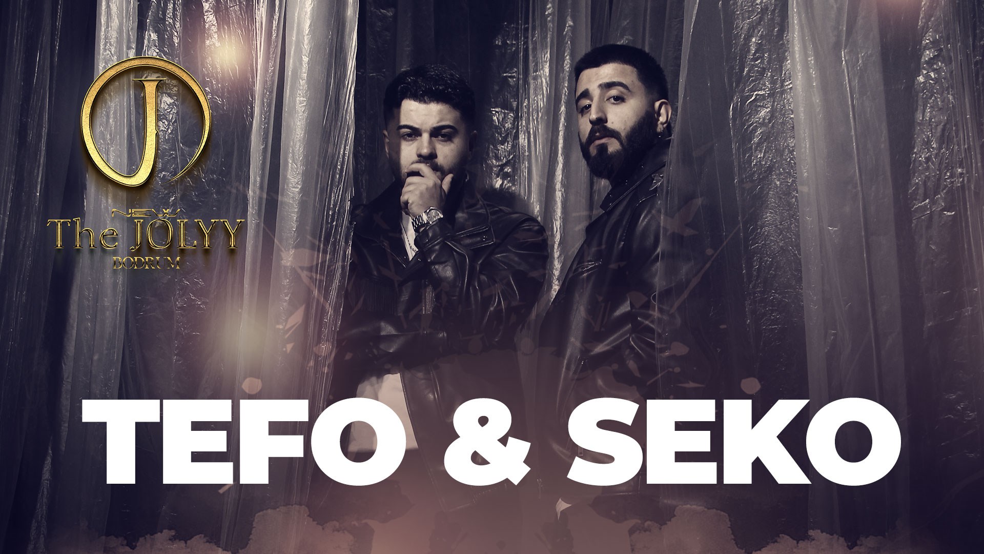 TEFO & SEKO | 13 August 2024 | THE NEW JOLYY BODRUM NIGHT CLUB | Biletino