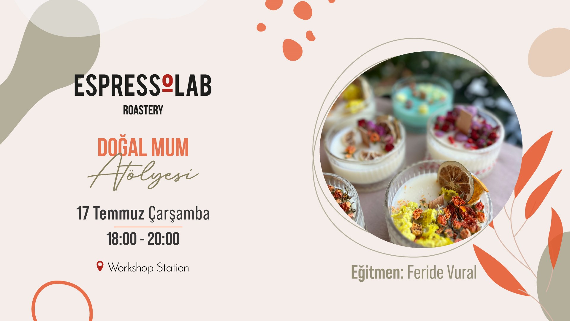 Doğal Mum Atölyesi | 17 July 2024 | Espressolab Roastery Workshop ...