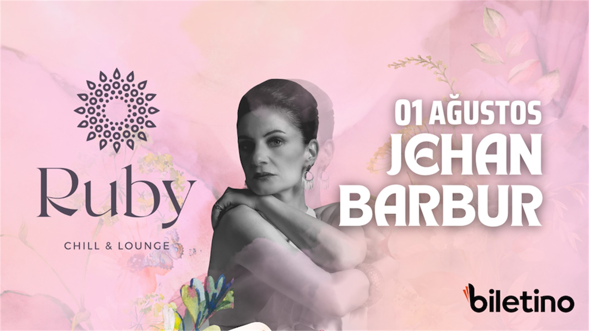Jehan Barbur Ruby Fethiye | 01 Ağustos 2024 | Ruby Chill & Lounge | Biletino