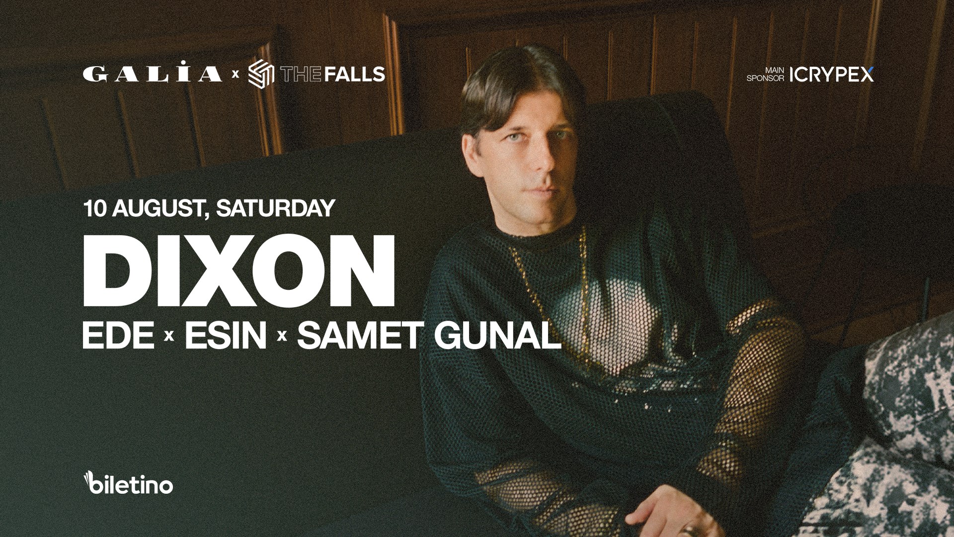 DIXON | Set in Bodrum | 10 Ağustos 2024 | GALIA | Biletino