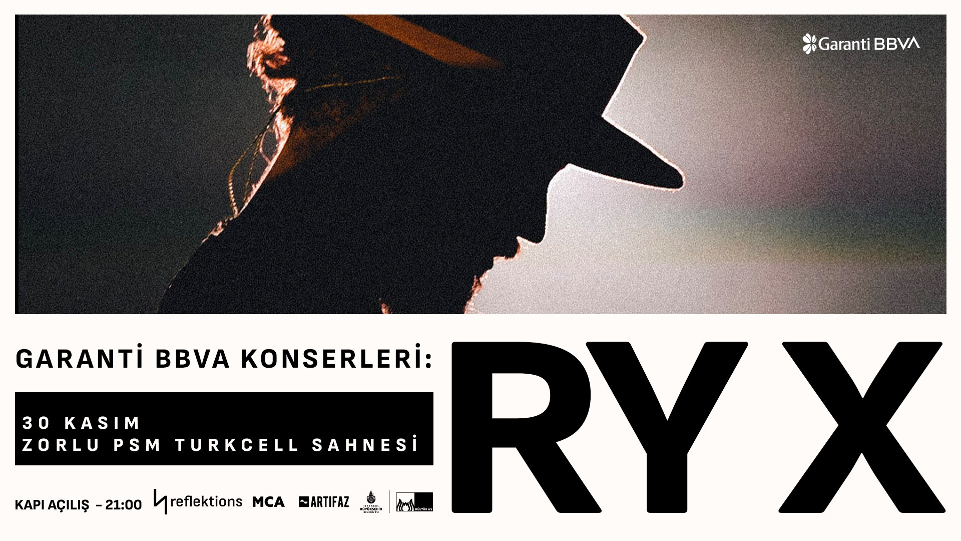 Garanti BBVA Konserleri: RY X | 30 November 2024 | Zorlu PSM Turkcell ...