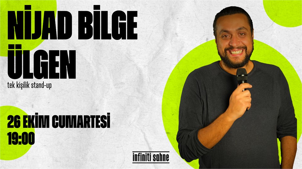 Nijad Bilge Ülgen - Tek Kişilik Stand up | 26 October 2024 | Infiniti ...