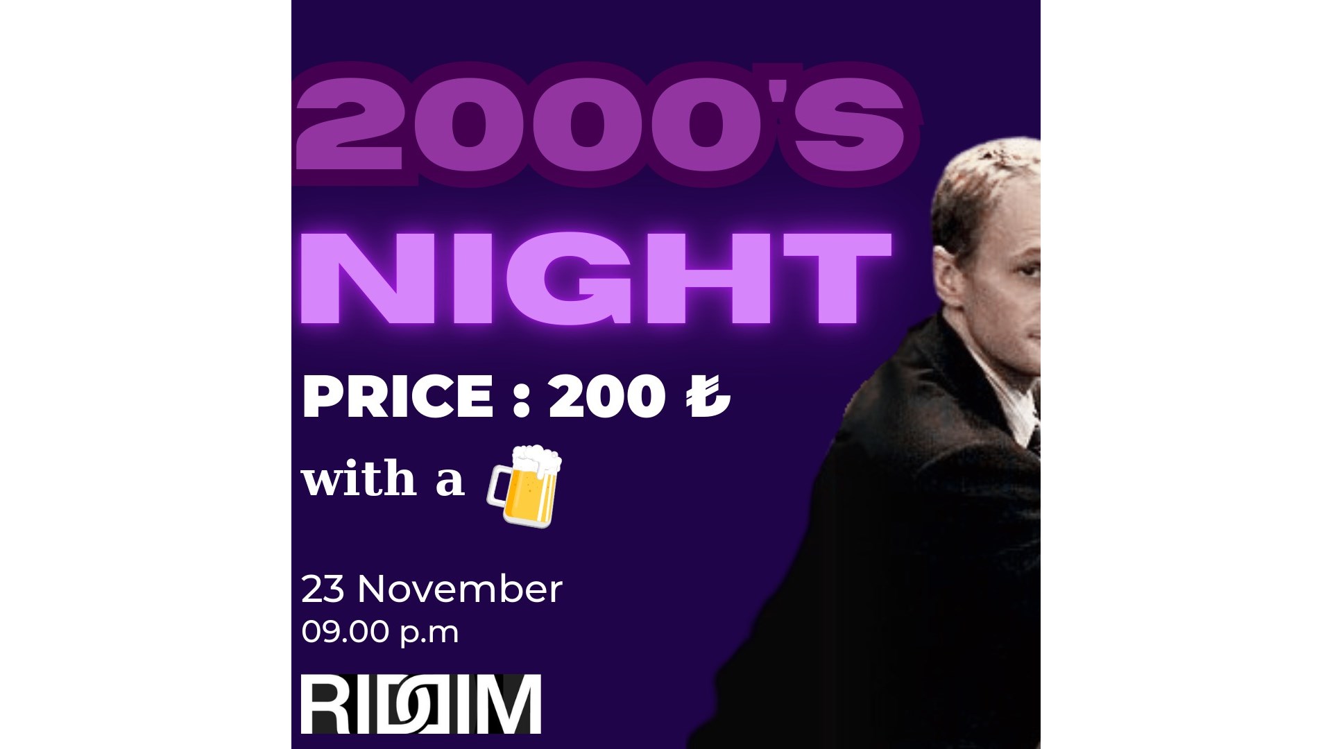 2000s' Night | 23 November 2024 | Riddim Club | Biletino