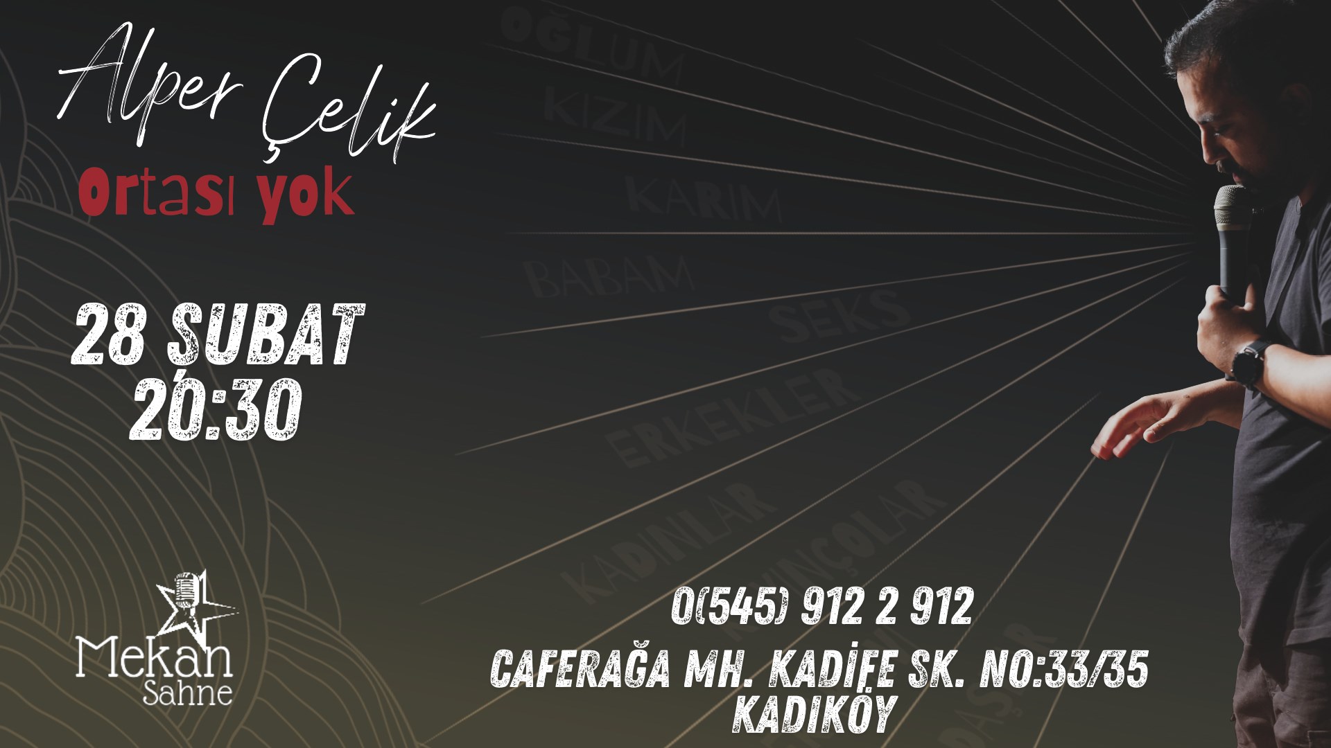 Alper Çelik "Ortası Yok" Tek Kişilik Stand-up Gösterisi | 28 February ...