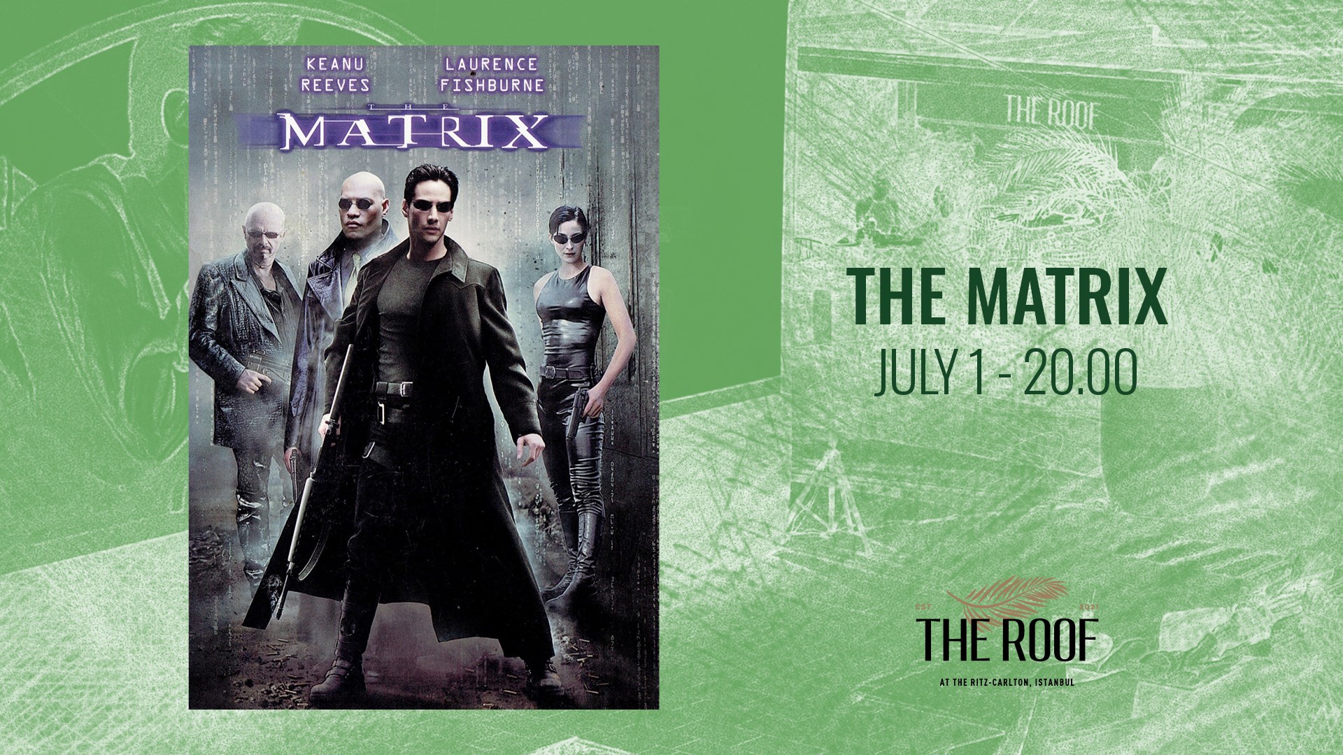 The Roof'ta Açık Hava Sineması / THE MATRIX | 01 Temmuz 2025 | The Roof ...